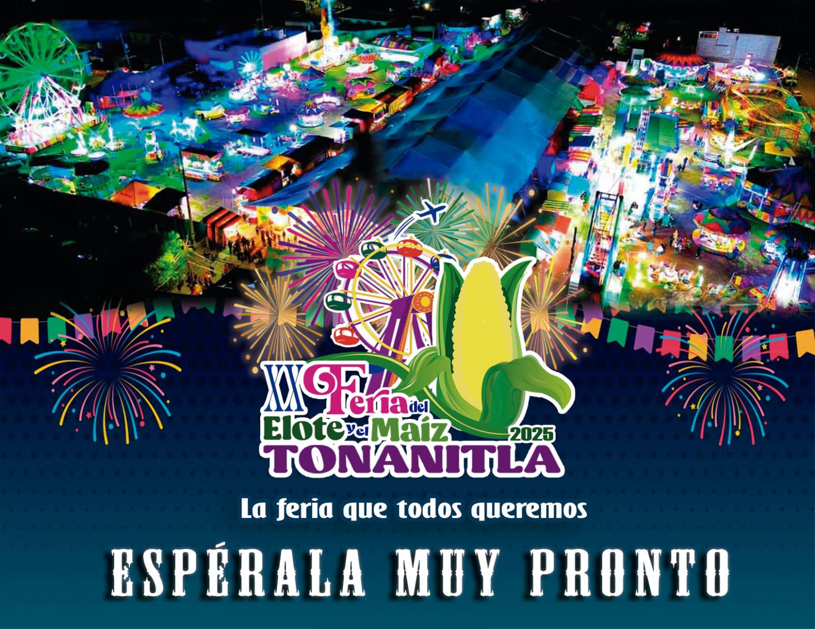 Feria del Elote y el Maíz Tonanitla 2025: sabor, tradición y orgullo ...